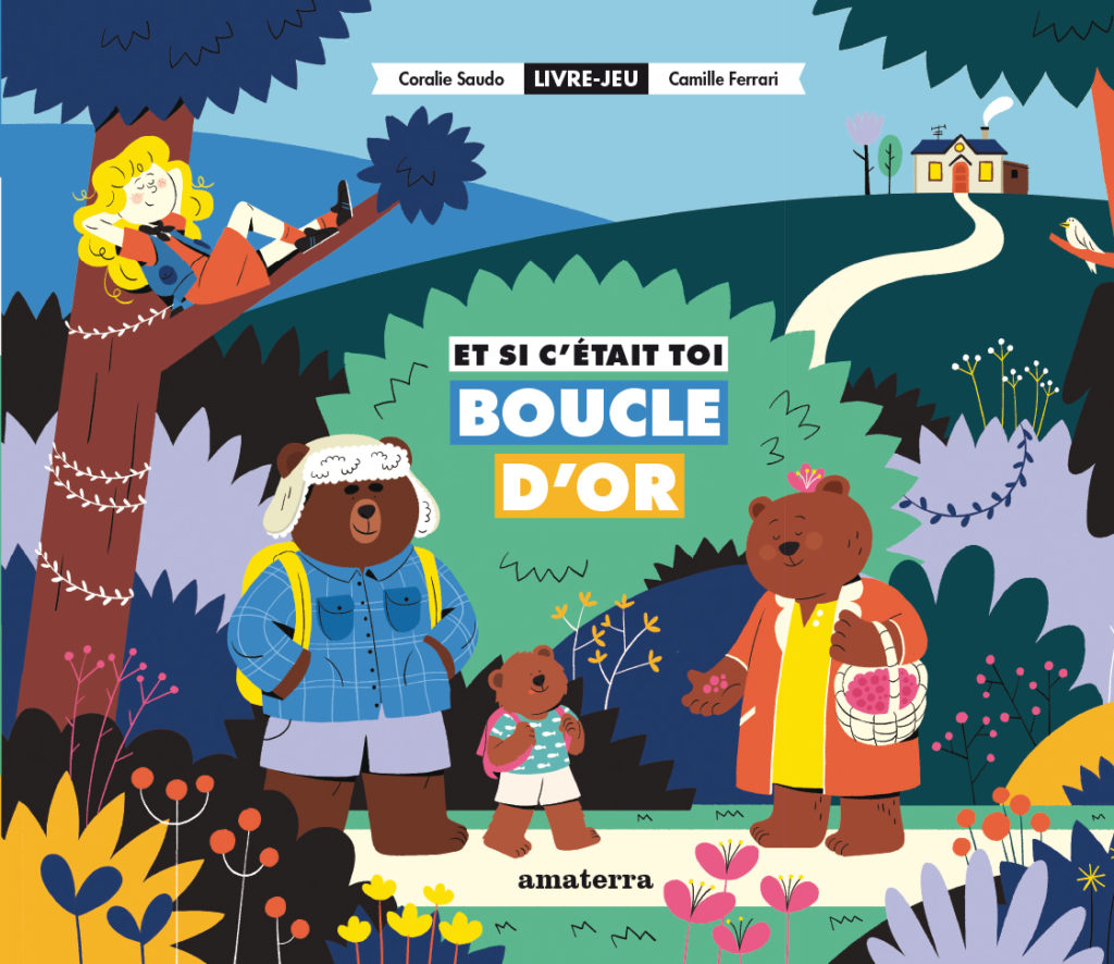 Et si c'était toi Boucle d'or - Éditions Amaterra